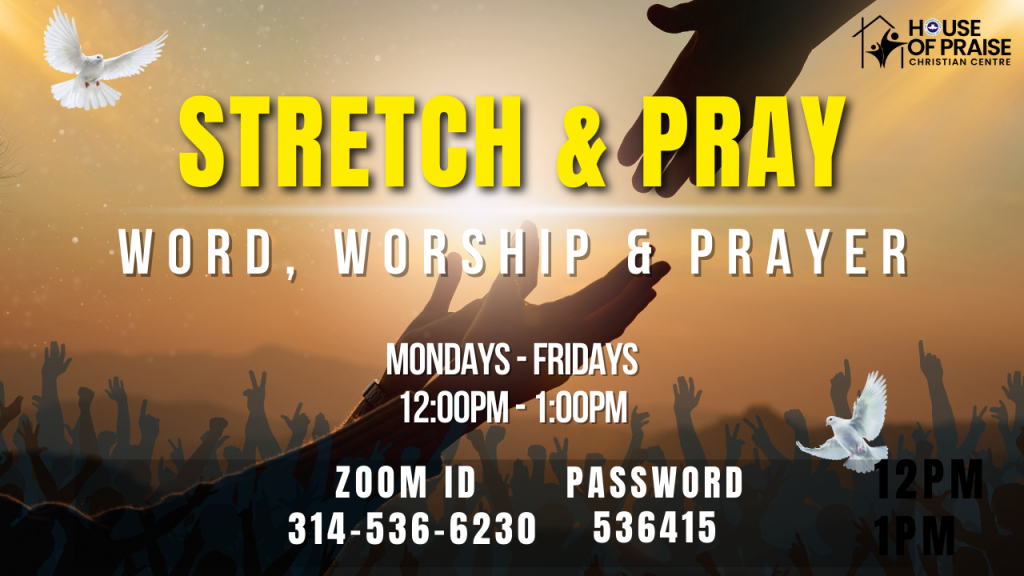 Stretch & Pray - RCCG House of Praise Christian Church Nechells, Birmingham
